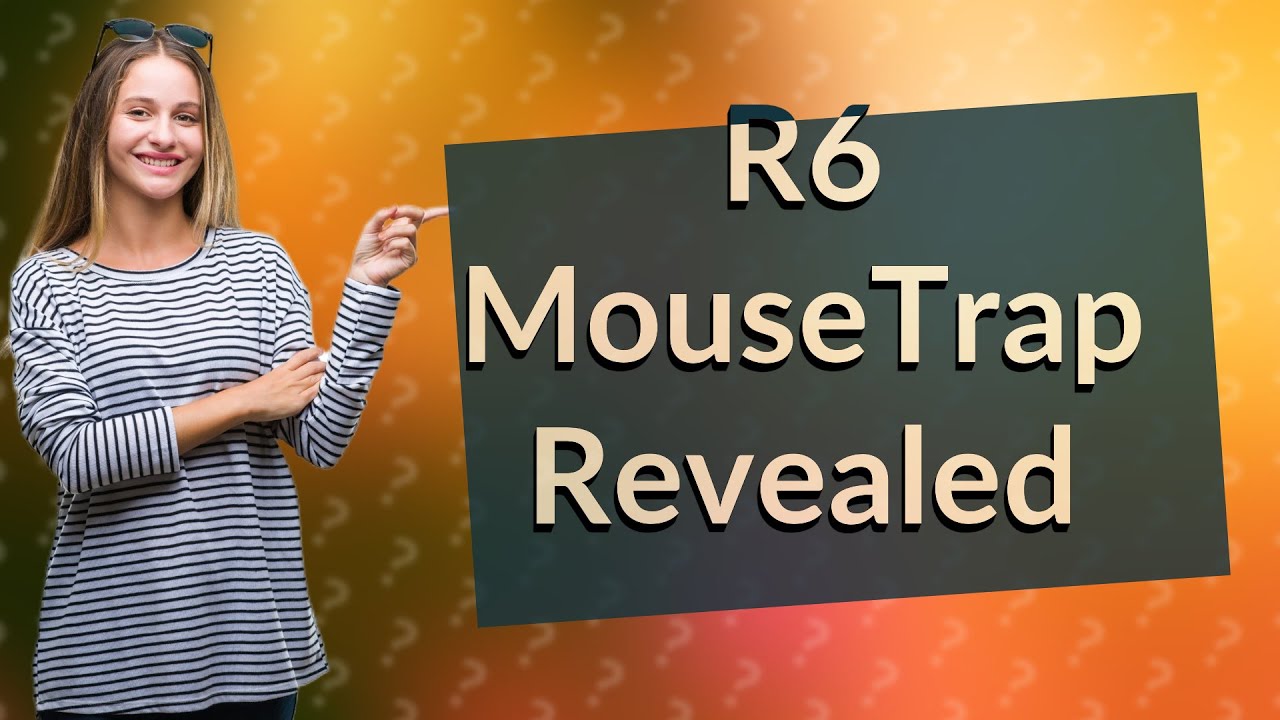 What is R6 MouseTrap? - YouTube