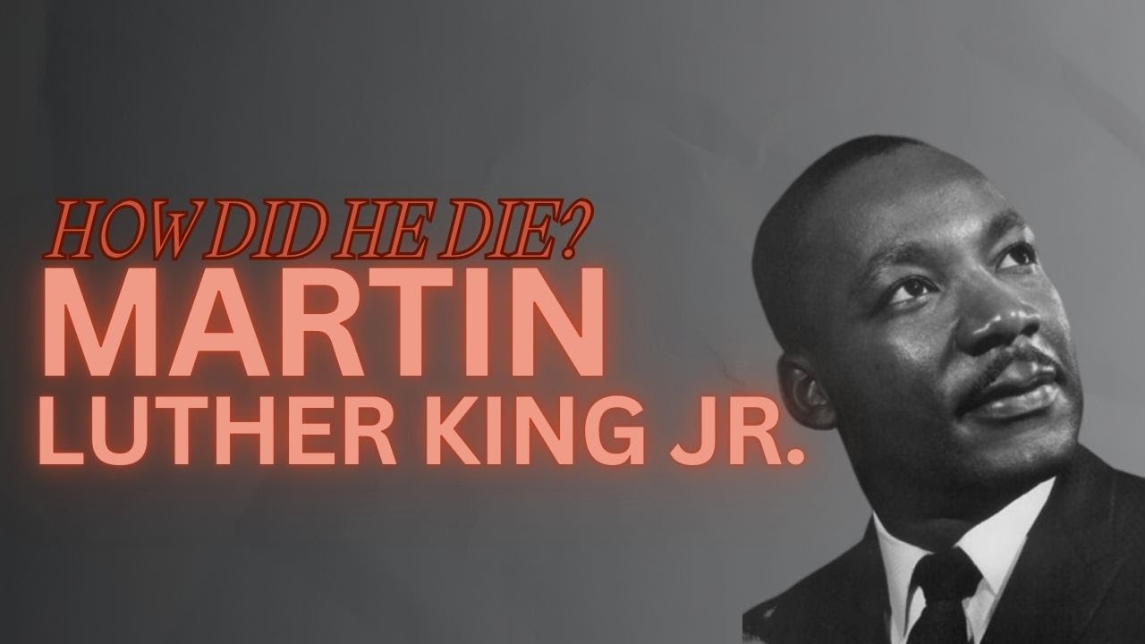 HOW DID MARTIN LUTHER KING JR DIE? - YouTube