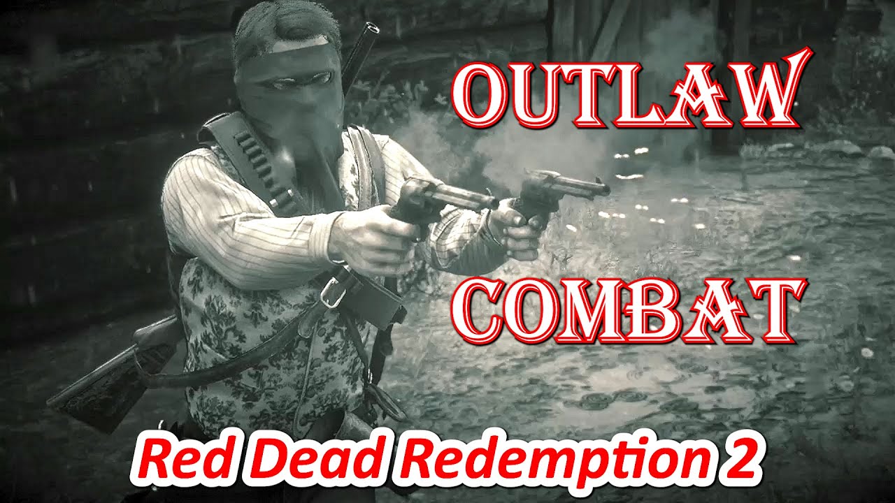 Outlaw Combat #15 - Red Dead Redemption 2 - YouTube