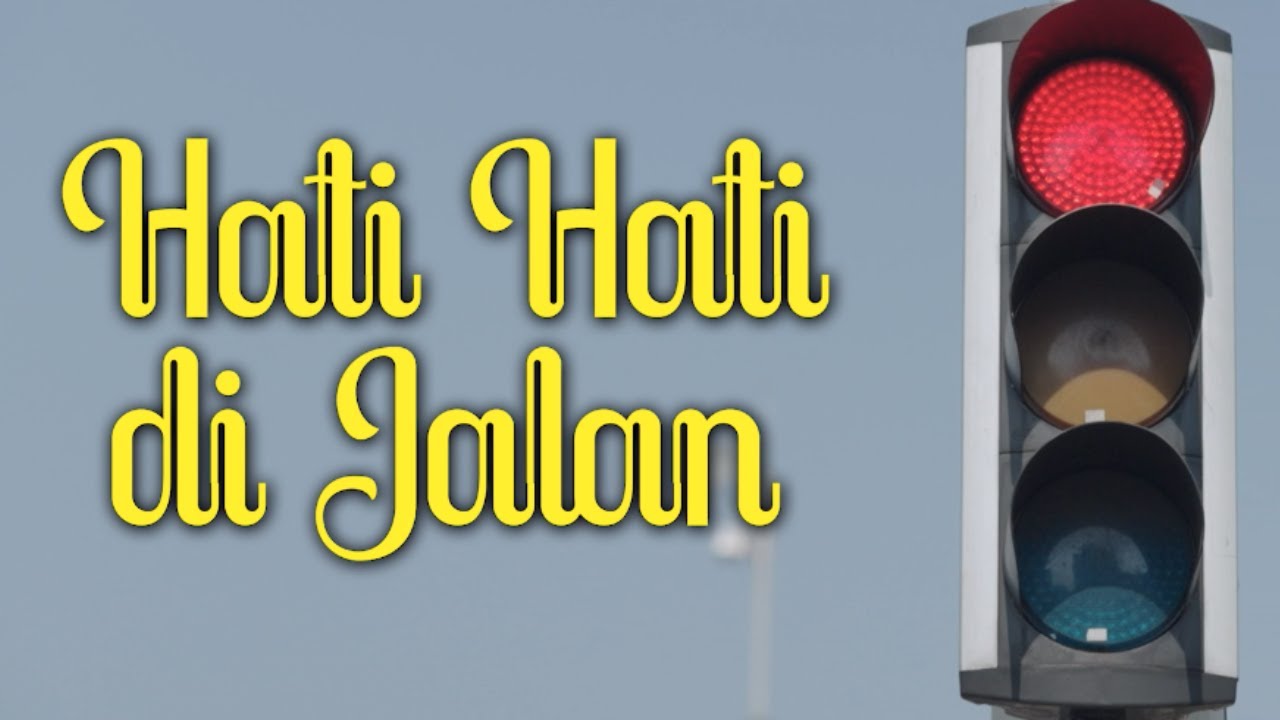 OFFICIAL TRAILER "HATI-HATI DI JALAN" - YouTube