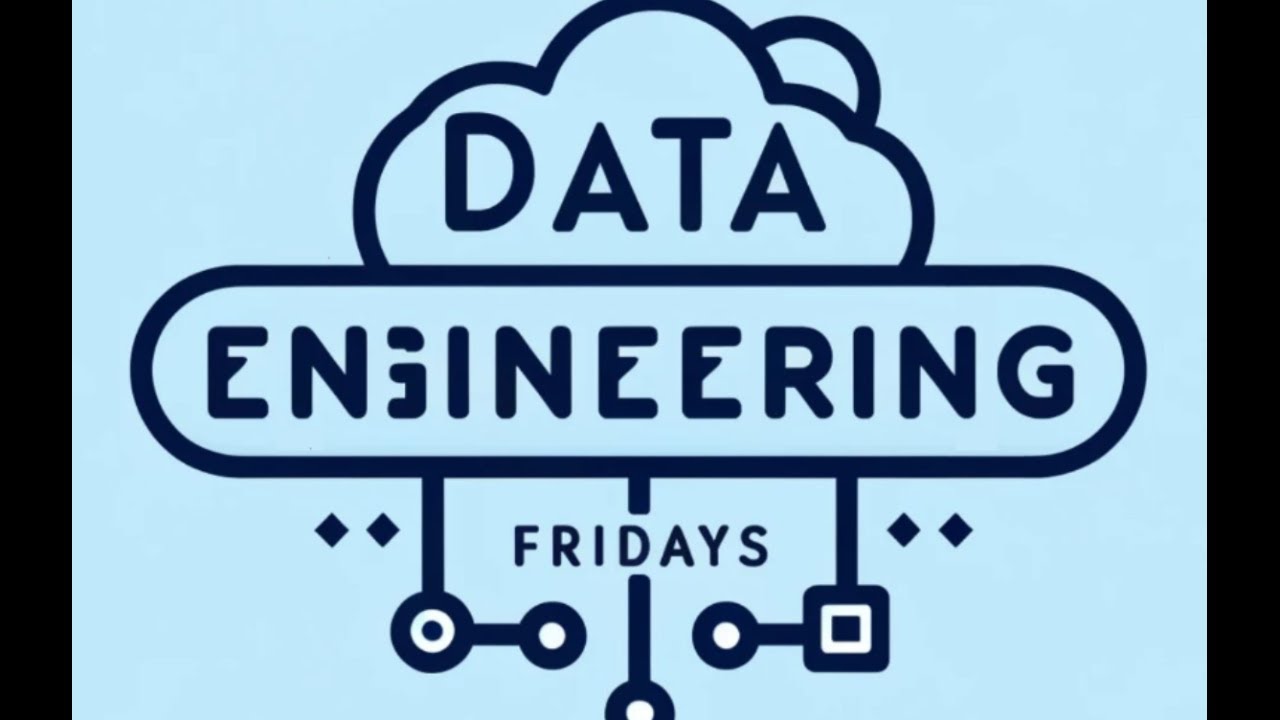 [Encore 1] Data Engineering Friday - 16 May 2025 - YouTube