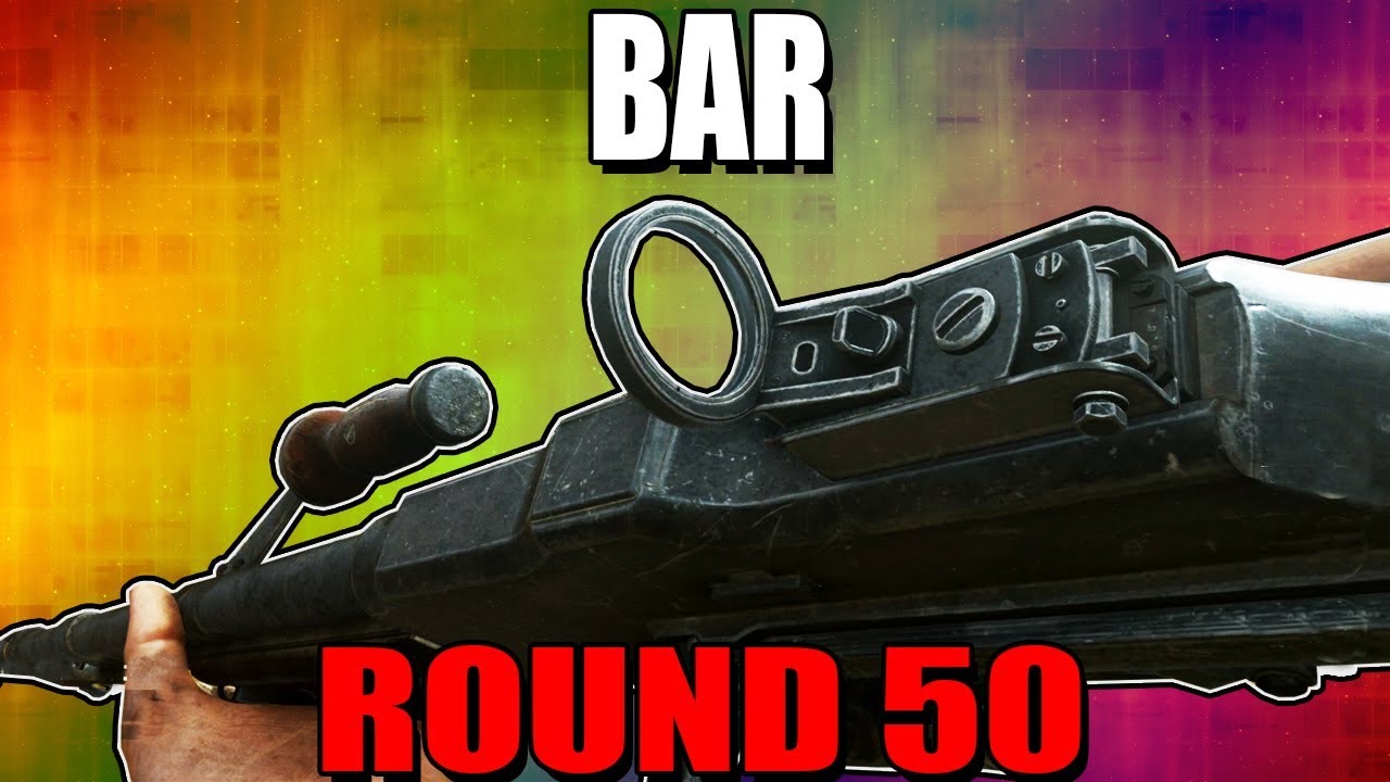 WW2 BAR ON ROUND 50 - CALL OF DUTY WW2 ZOMBIES - YouTube