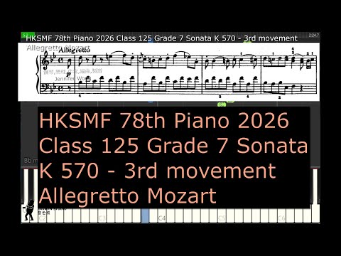 HKSMF 78th Piano 2026 Class 125 Grade 7 Sonata K 570   3rd movement Allegretto Mozart
