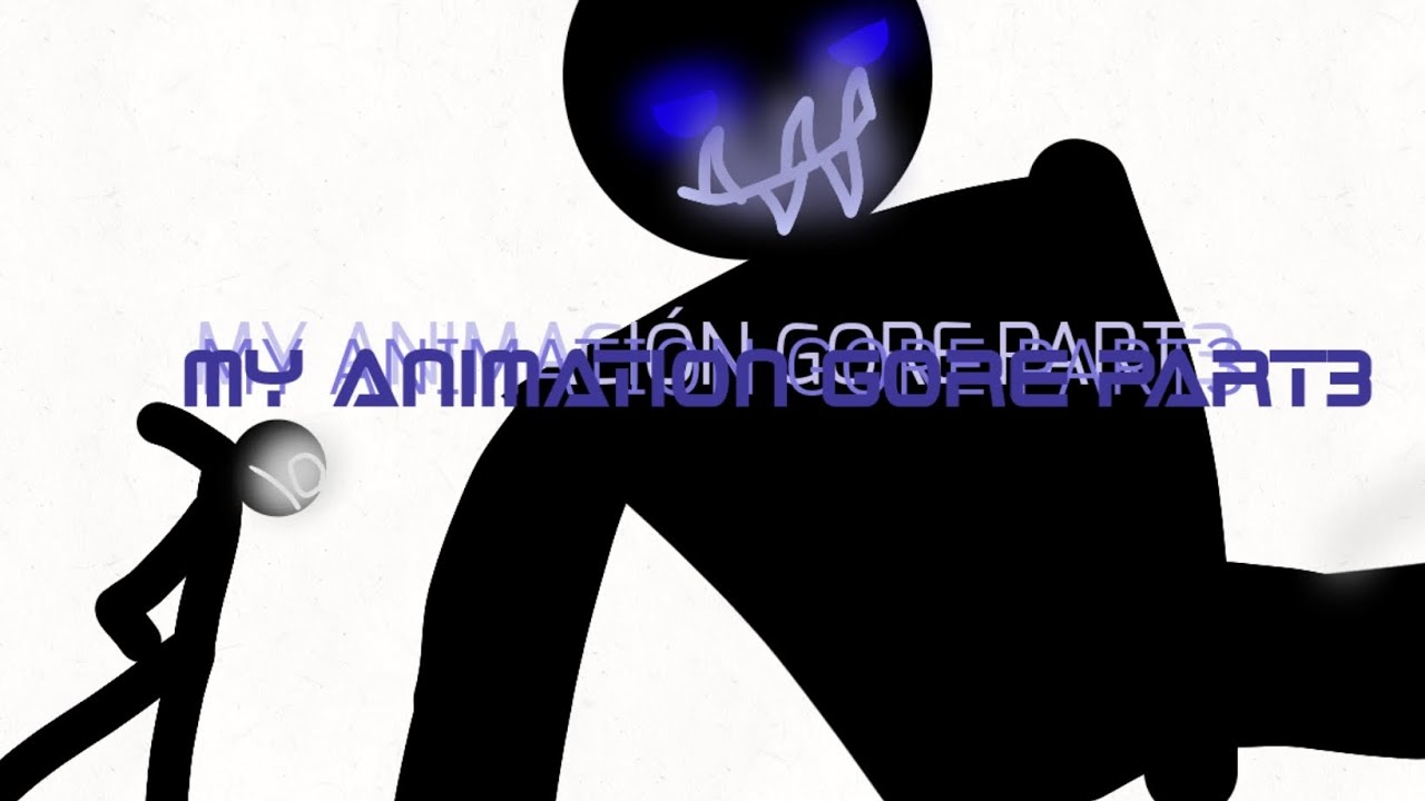 MY ANIMATION GORE PART3 - YouTube