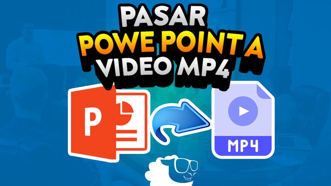 Cómo guardar un PowerPoint en video mp4 - Convertir PowerPoint a video ...