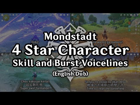 Mondstadt 4 Star Character Elemental Skill and Burst Voicelines ...