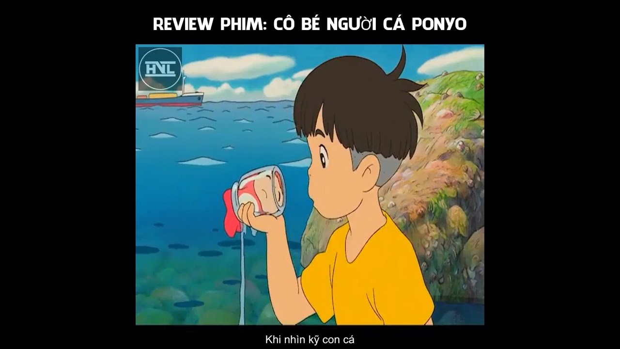 REVIEW PHIM : CÔ BÉ NGƯỜI CÁI PONYO- BỘ PHIM HOẠT HÌNH ĐẦY Ý NGHĨA ĐƯA ...