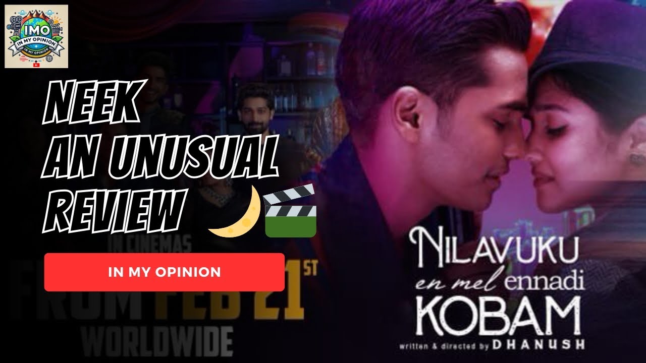 NEEK Movie Review | Dhanush | G V Prakash | Pavish | Anikha Surendran # ...