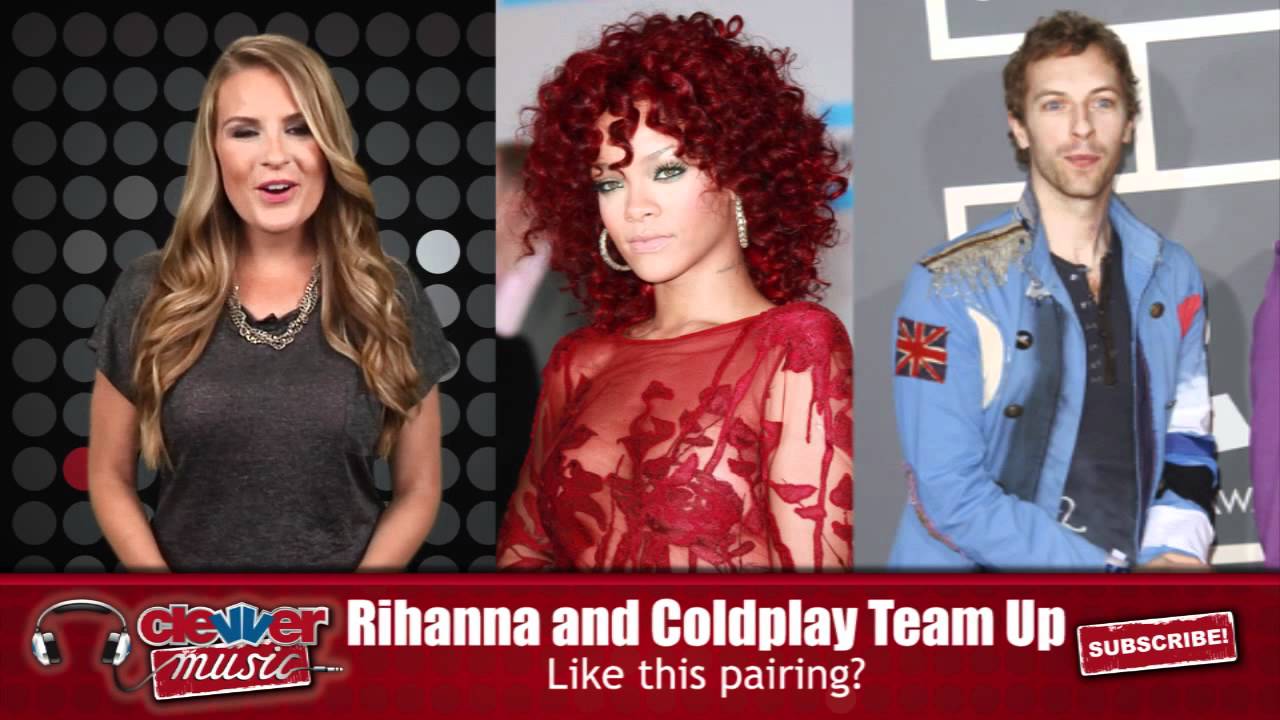 Rihanna and Coldplay Collaborate on New Track - YouTube