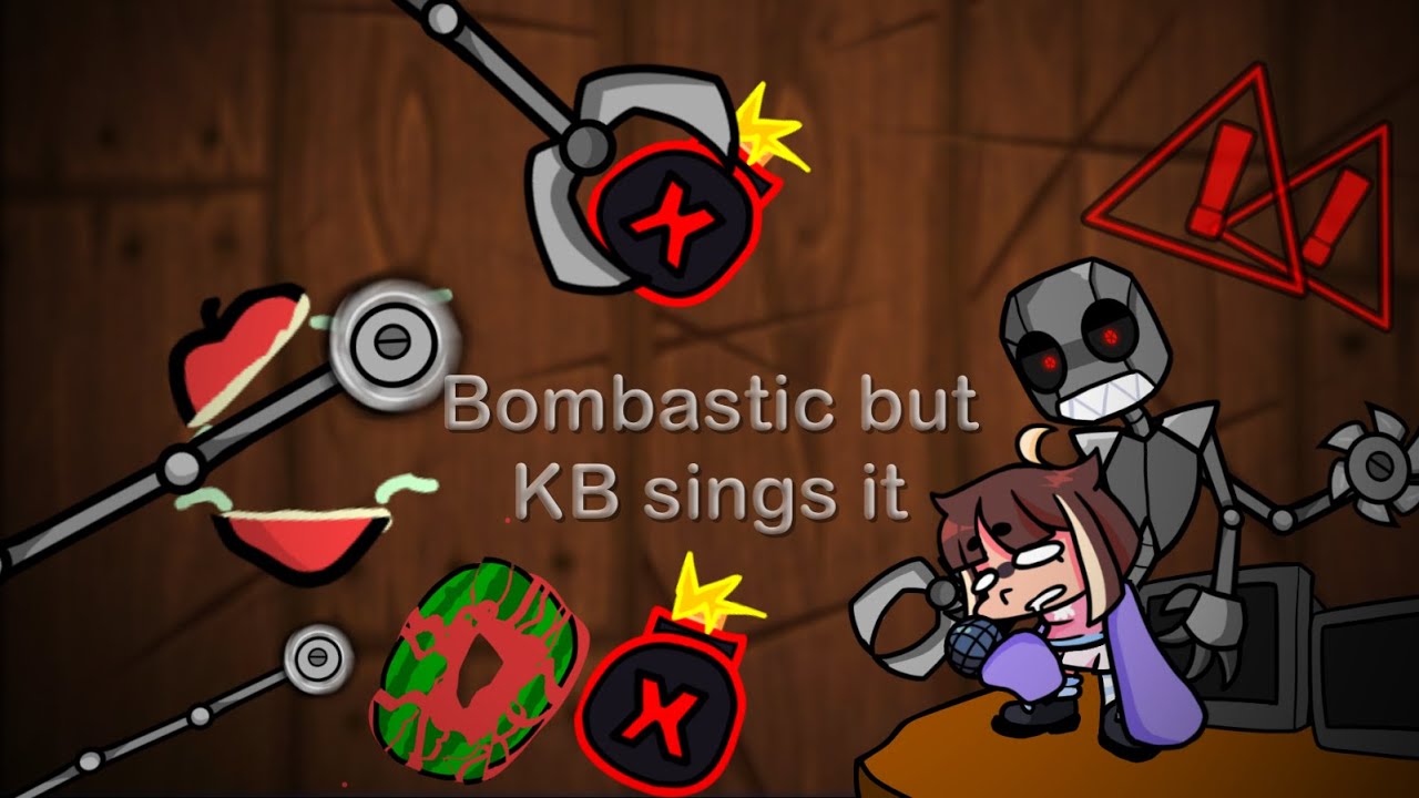 FNF Fruit Ninja - Bombastic But KB Sings it - YouTube