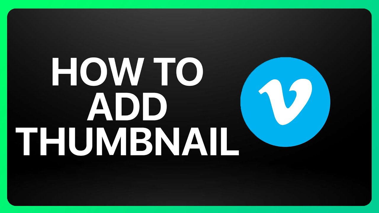 How To Add Thumbnail In Vimeo Tutorial - YouTube