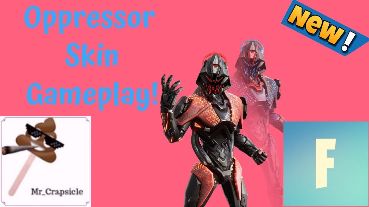 Oppressor skin gameplay! [Fortnite] - YouTube