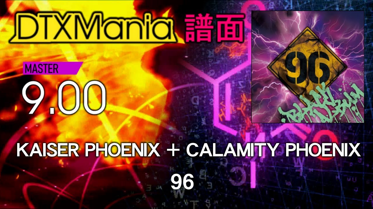 【DTXMania】 KAISER PHOENIX + CALAMITY PHOENIX ／ 96 【BLACK ALBUM】 - YouTube