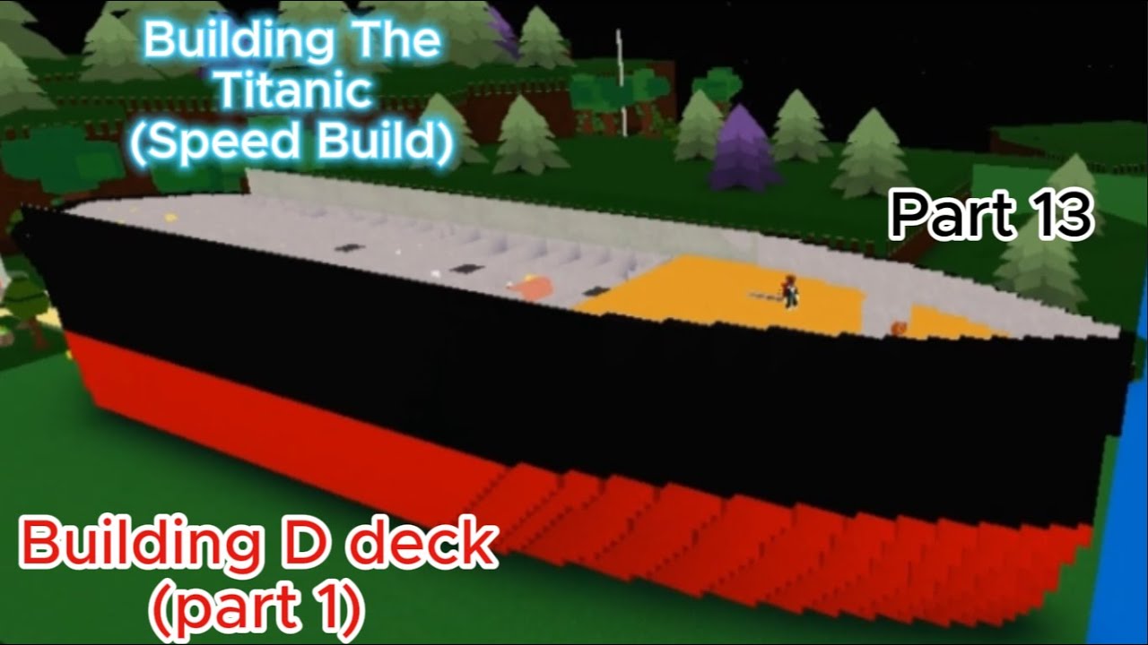 Building Titanic Speed Build in Roblox Build A Boat For Treasure (part ...