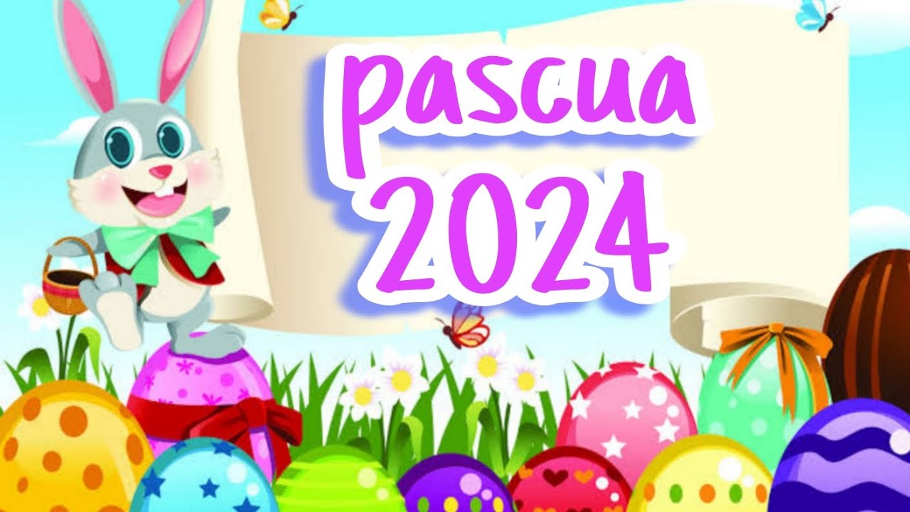 pascua 2024 🐰🐇🥚 - YouTube