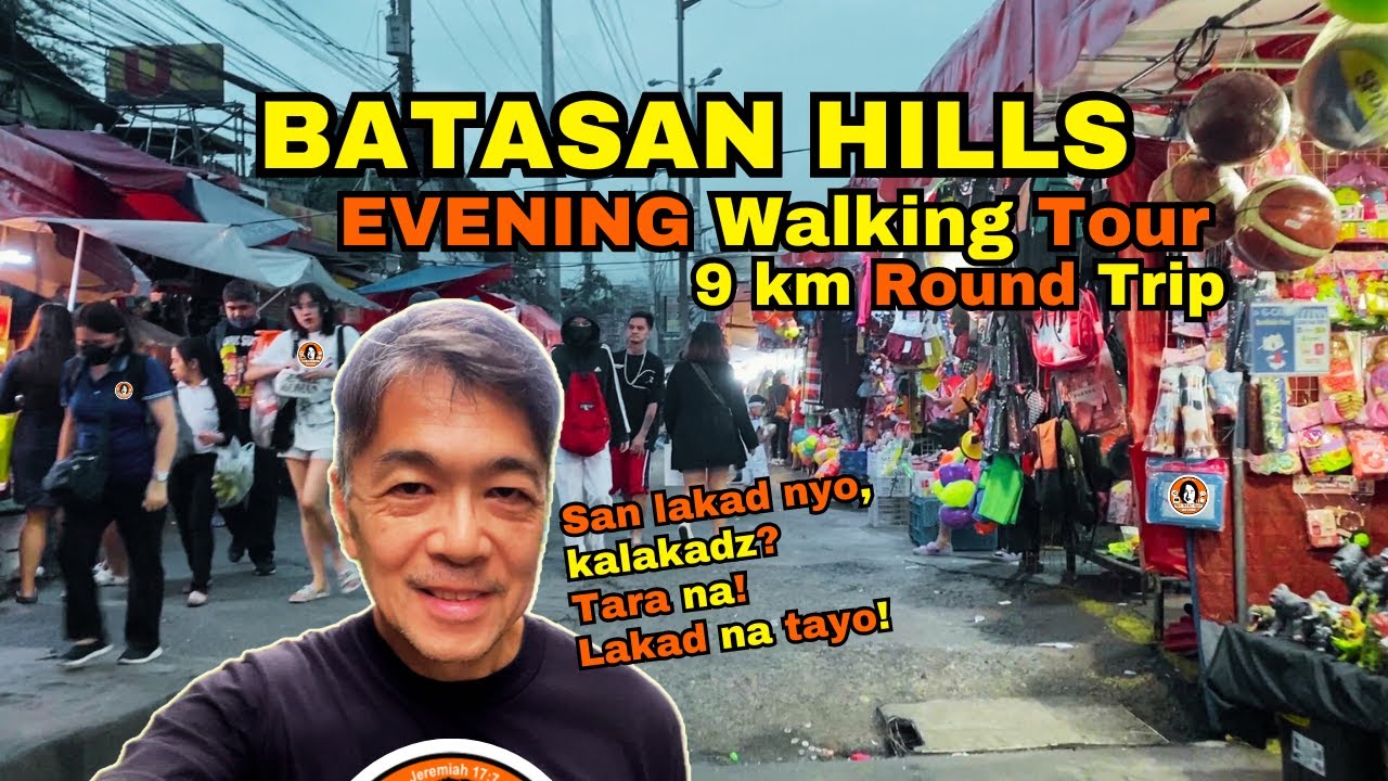 BATASAN HILLS EVENING Walking Tour 9 km Round Trip - YouTube