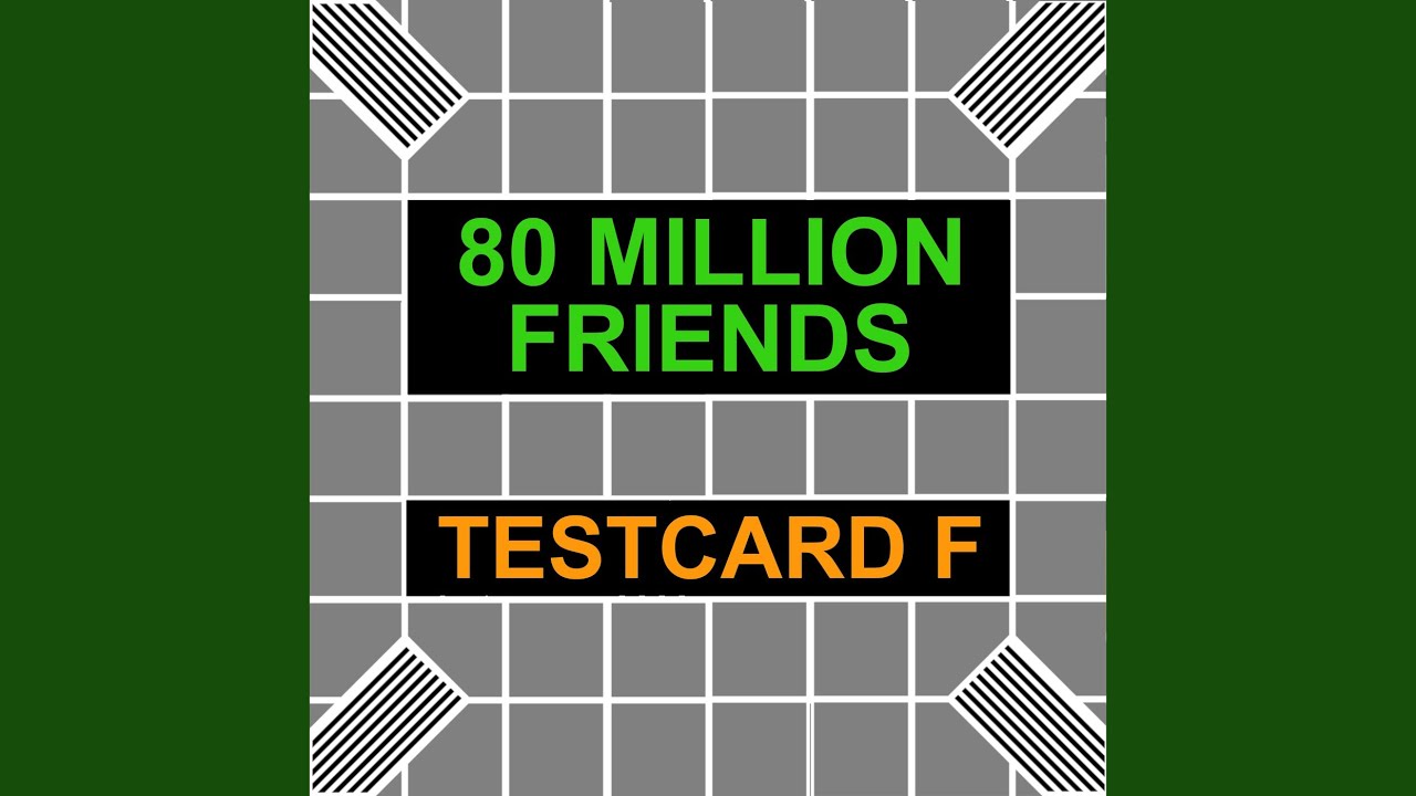 80 Million Friends - YouTube