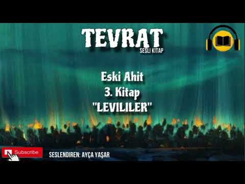 TEVRAT Türkçe | Eski Ahit 3. Kitap “Levililer”