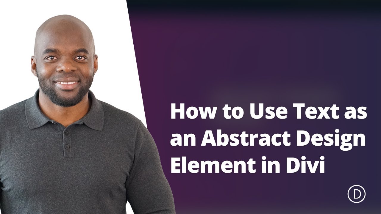 How to Use Text as an Abstract Design Element in Divi - YouTube