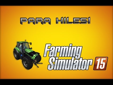 Farming Simulator 15 Programsız Para Hilesi Yapımı