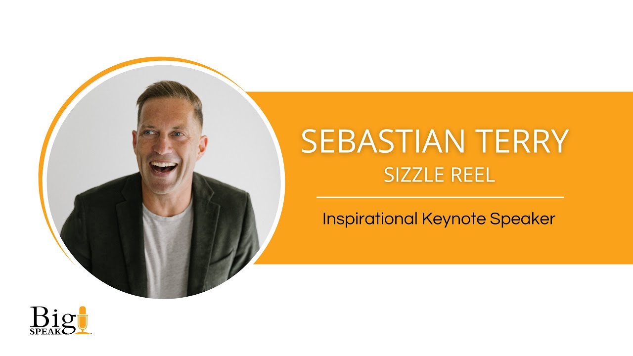 Sebastian Terry - Inspirational Keynote Speaker - Sizzle Reel - YouTube