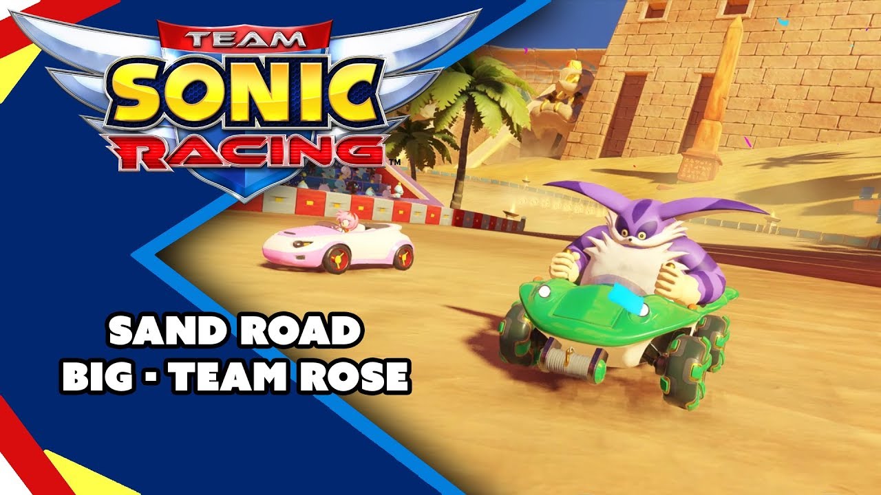 Sand Road - Big - Team Sonic Racing (PS4) - YouTube