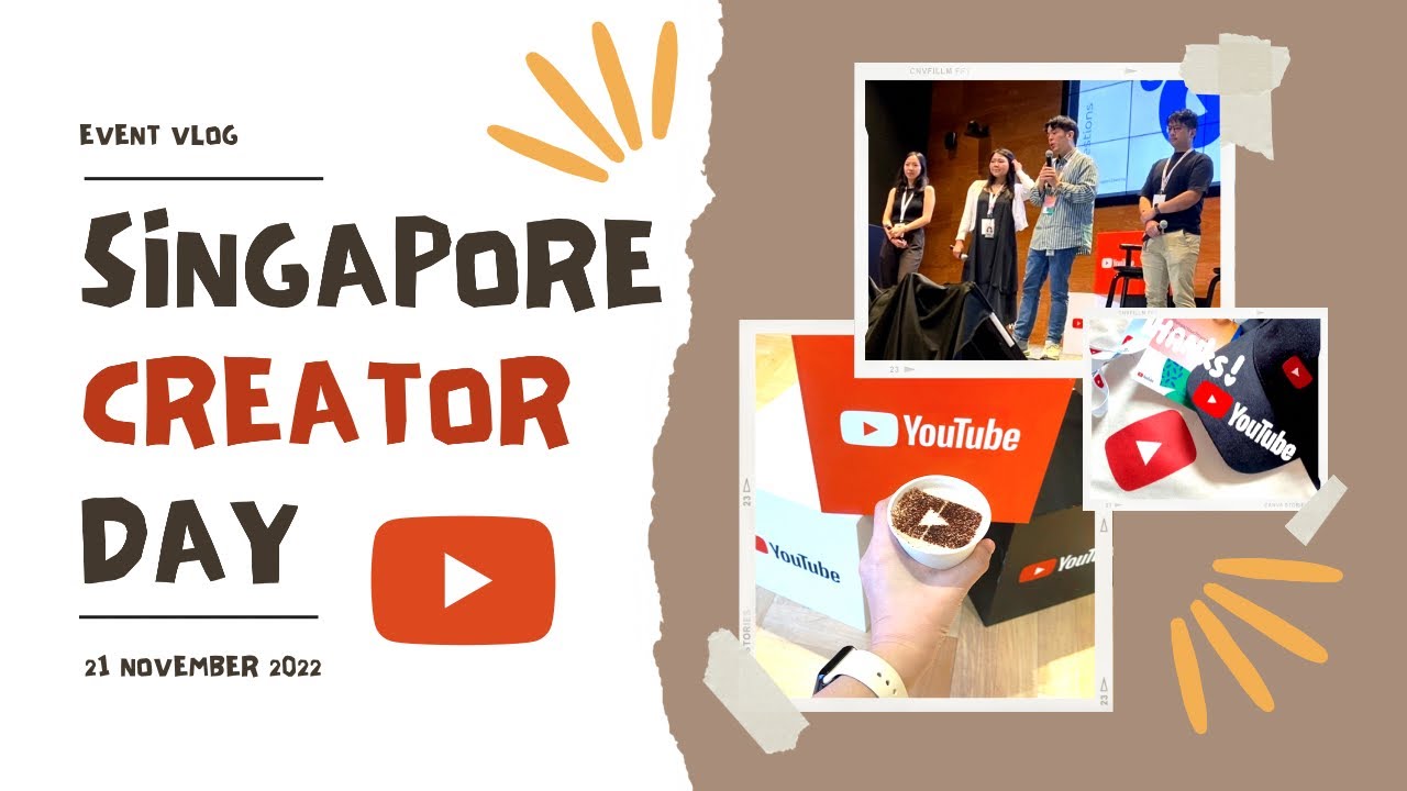 SINGAPORE CREATOR DAY 2022 - Vlog - YouTube