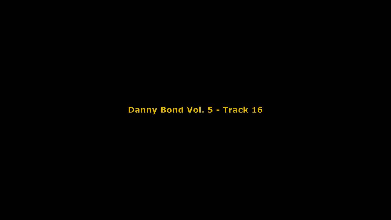 Danny Bond Vol. 5 - Track 16 - YouTube