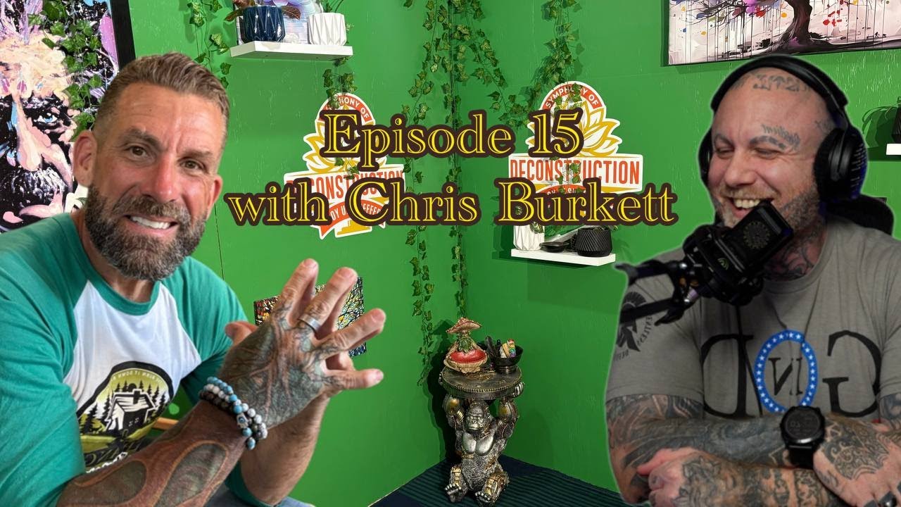 Symphony of Deconstruction Episode 15 with Chris Burkett Part 1 - YouTube