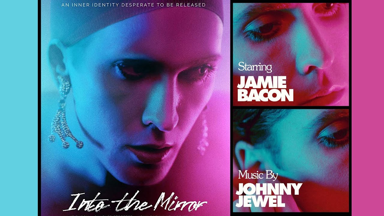 INTO THE MIRROR Official Trailer (2019) Jamie Bacon - YouTube