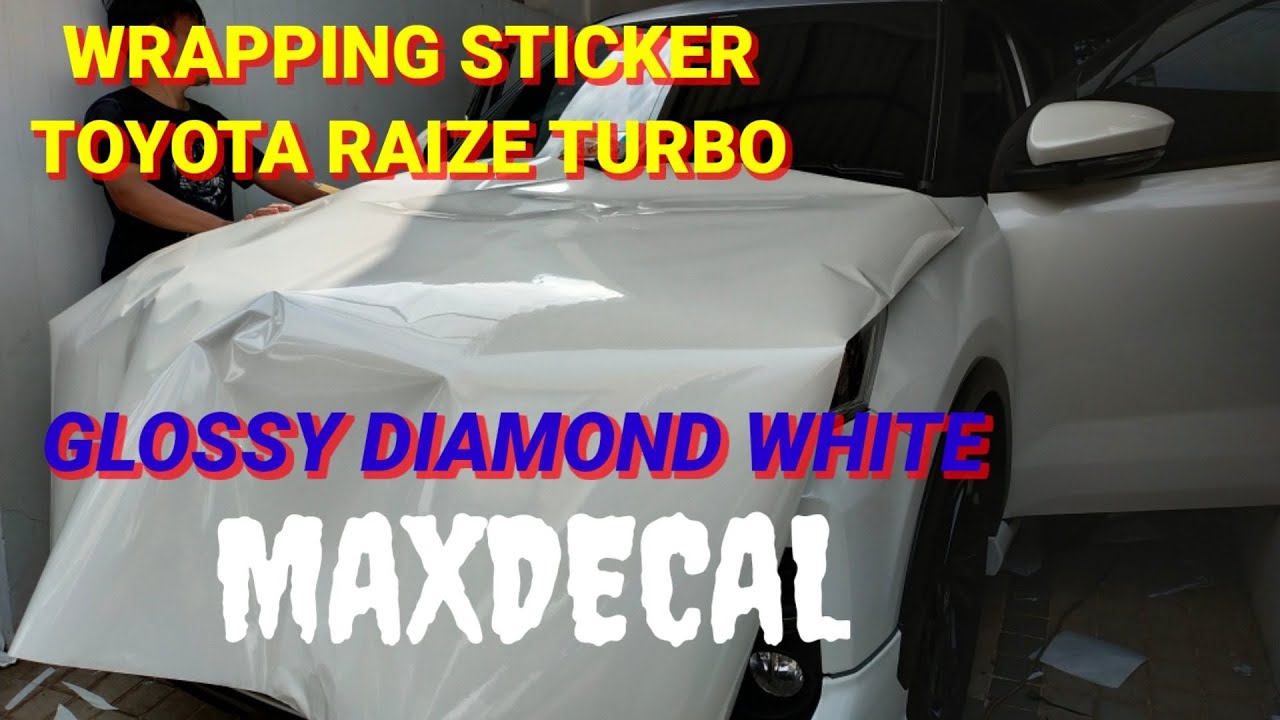 WRAPPING STICKER TOYOTA RAIZE TURBO GLOSSY DIAMOND WHITE MAXDECAL - YouTube