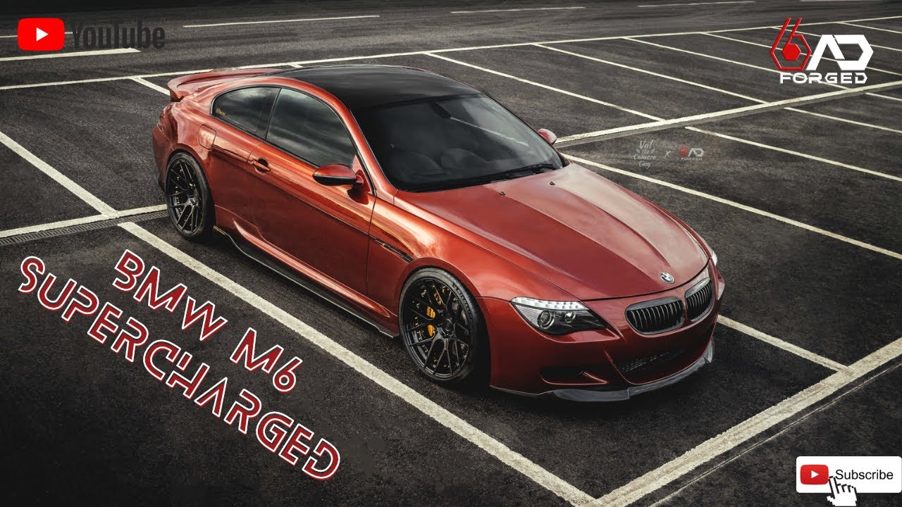 BMW E63 M6 ESS SUPERCHARGED || 6AD Forged 2.116 Wheels || Deep concave ...