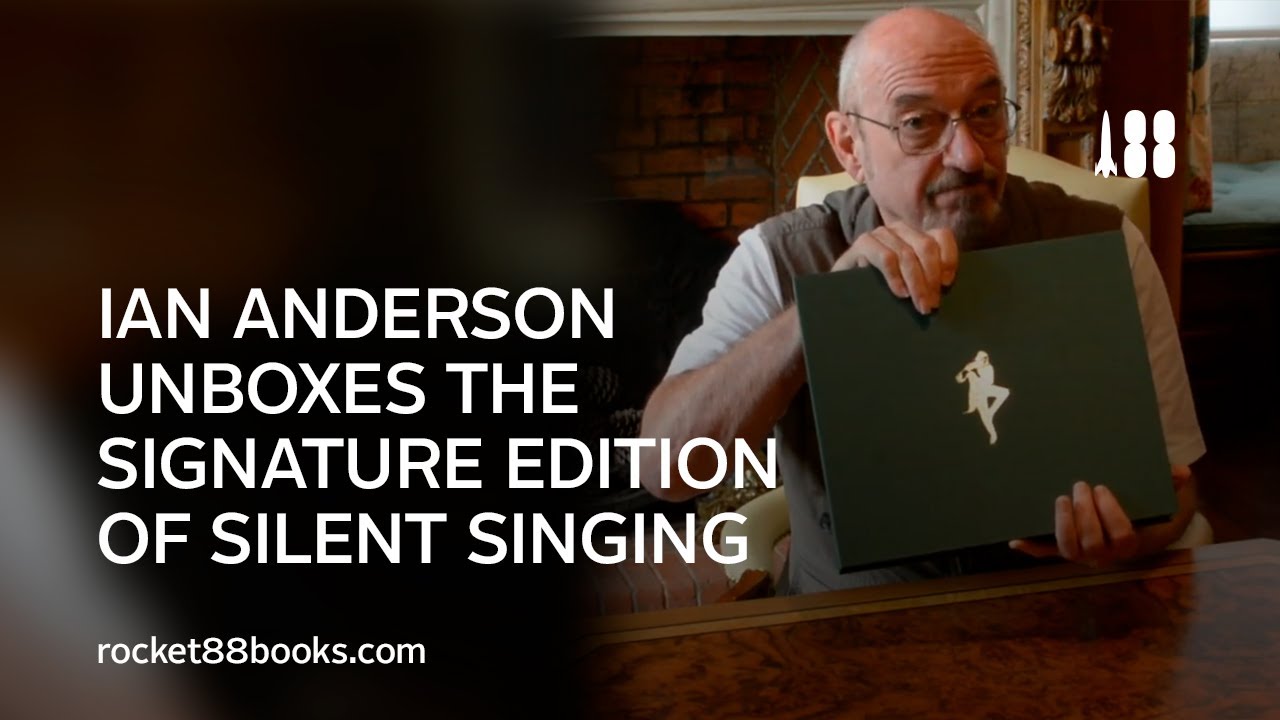 Ian Anderson unboxes Silent Singing, the Signature Edition - YouTube