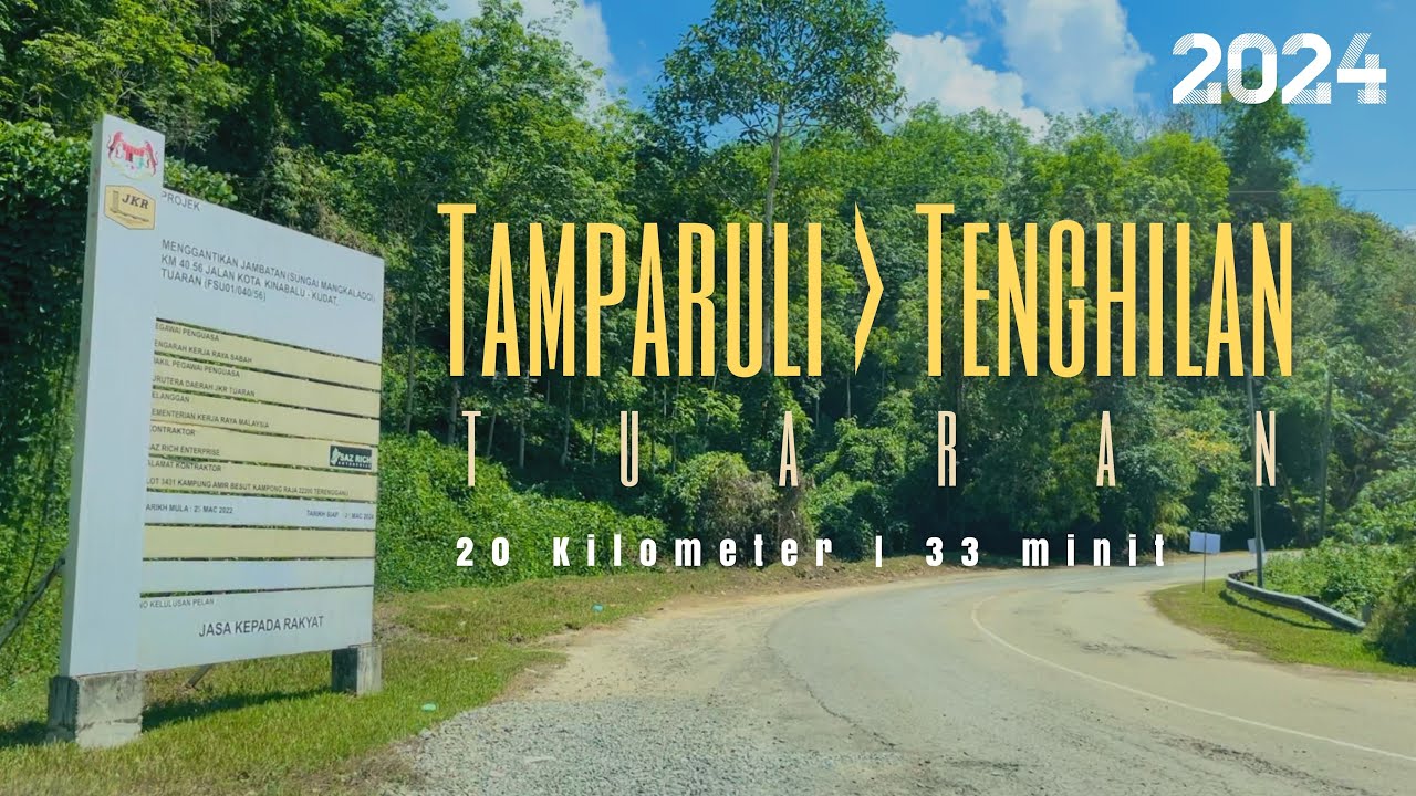 #jalan_b 24 | Perjalanan dari Tamparuli ke Tenghilan, Tuaran, Sabah ...