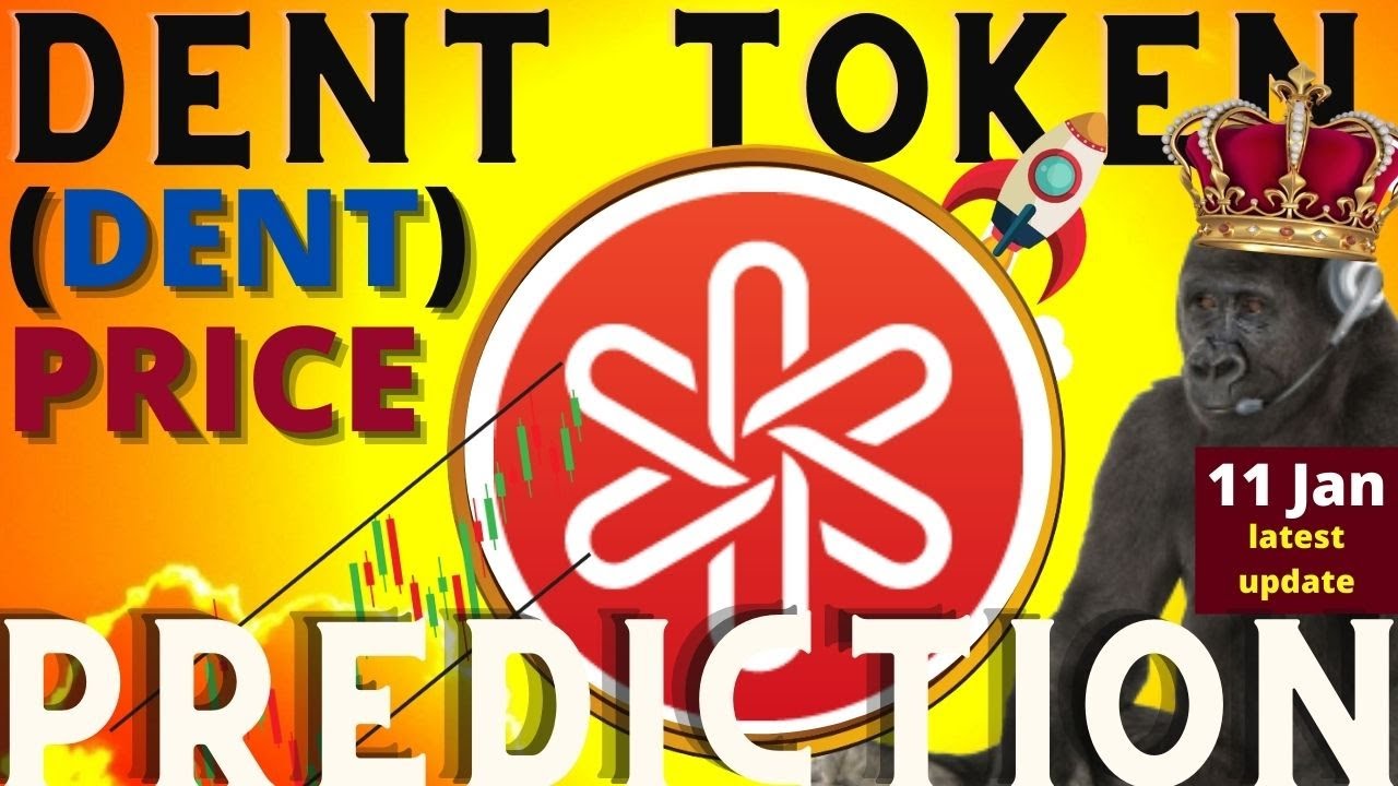 WHAT IS DENT CRYPTO? WHY DENT TOKEN DUMP? DENT COIN PRICE PREDICTION ...