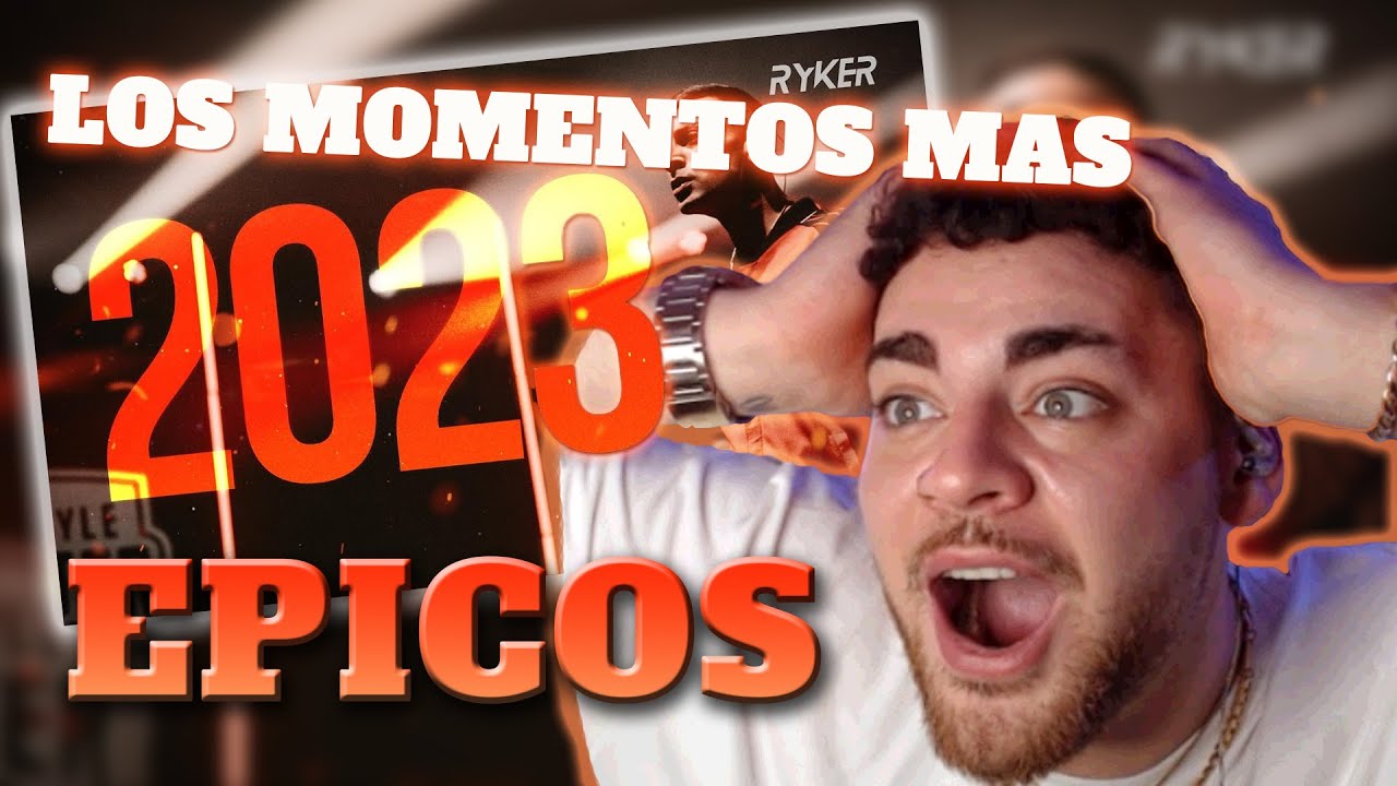 MNAK REACCIONA A Los 16 Momentos Más ÉPICOS del 2023 - EDIT por Ryker - YouTube