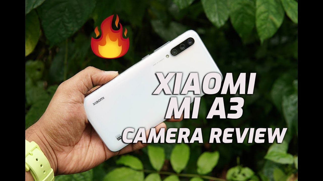 Xiaomi Mi A3 Camera Review- 48MP Rear and 32MP Selfie Camera - YouTube