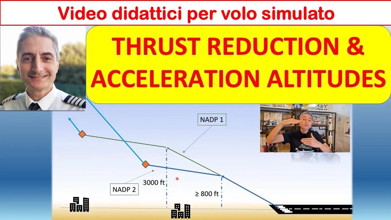 "THRUST REDUCTION & ACCELERATION ALTITUDES" (28) - Video didattici per Volo Simulato - YouTube