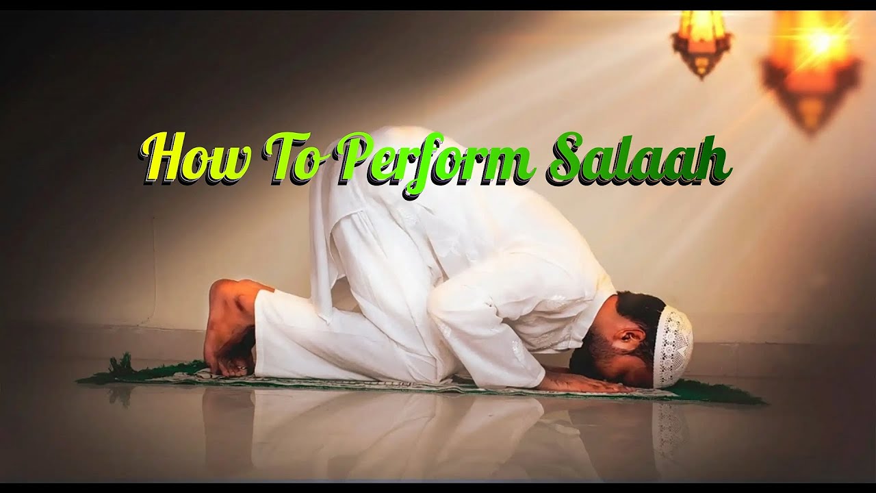 How To Perform Salaah - Easy guided Video - YouTube