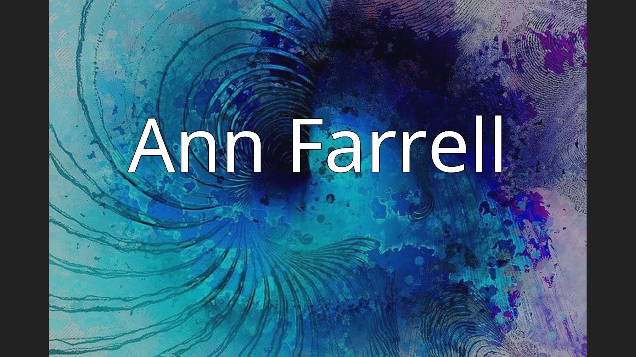 Ann Farrell - YouTube