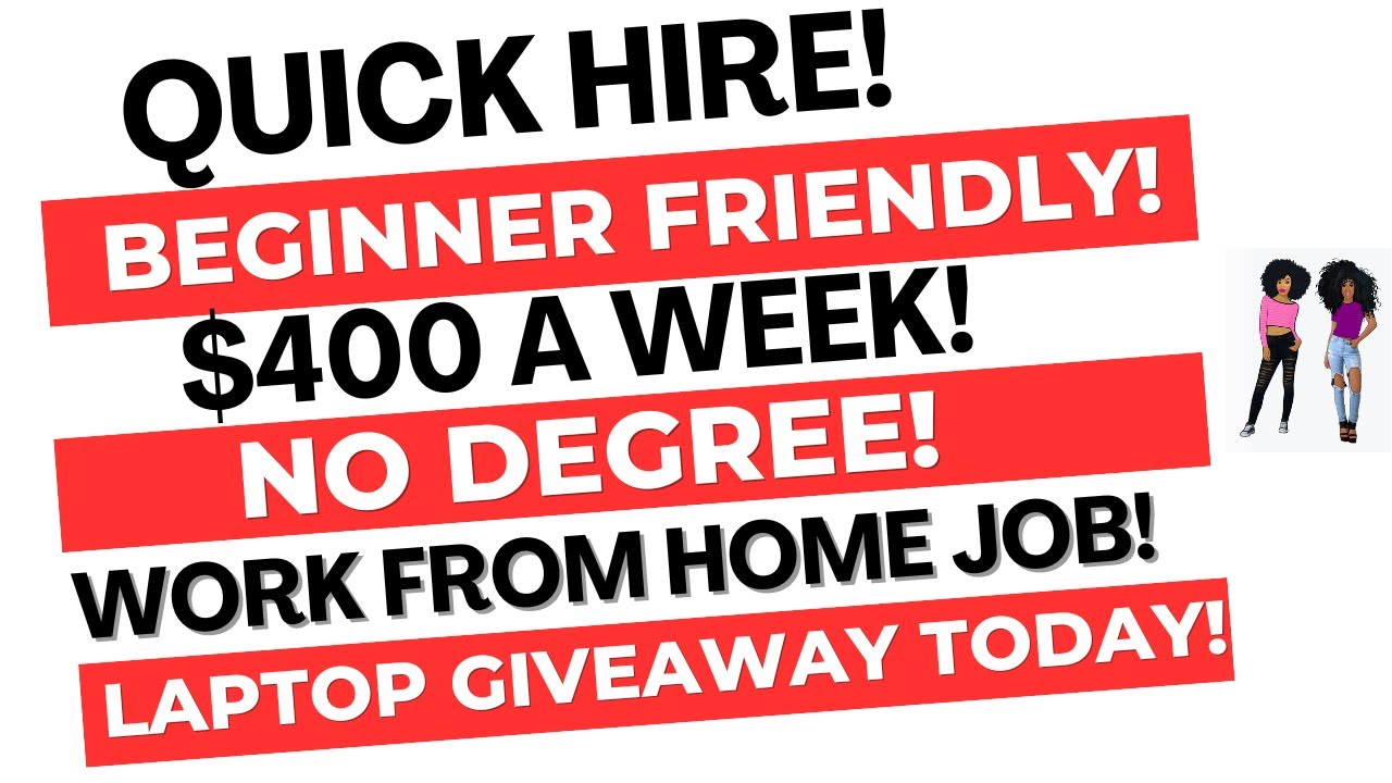 Quick Hire! Beginner Friendly! $400 A Week! Work From Home Job + Laptop ...