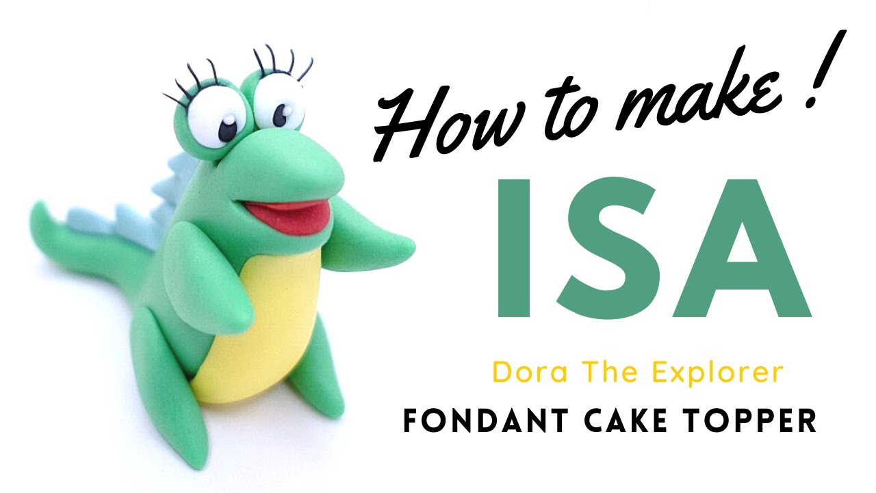 How to make ISA | Dora The Explorer Theme | Fondant Cake Topper - YouTube