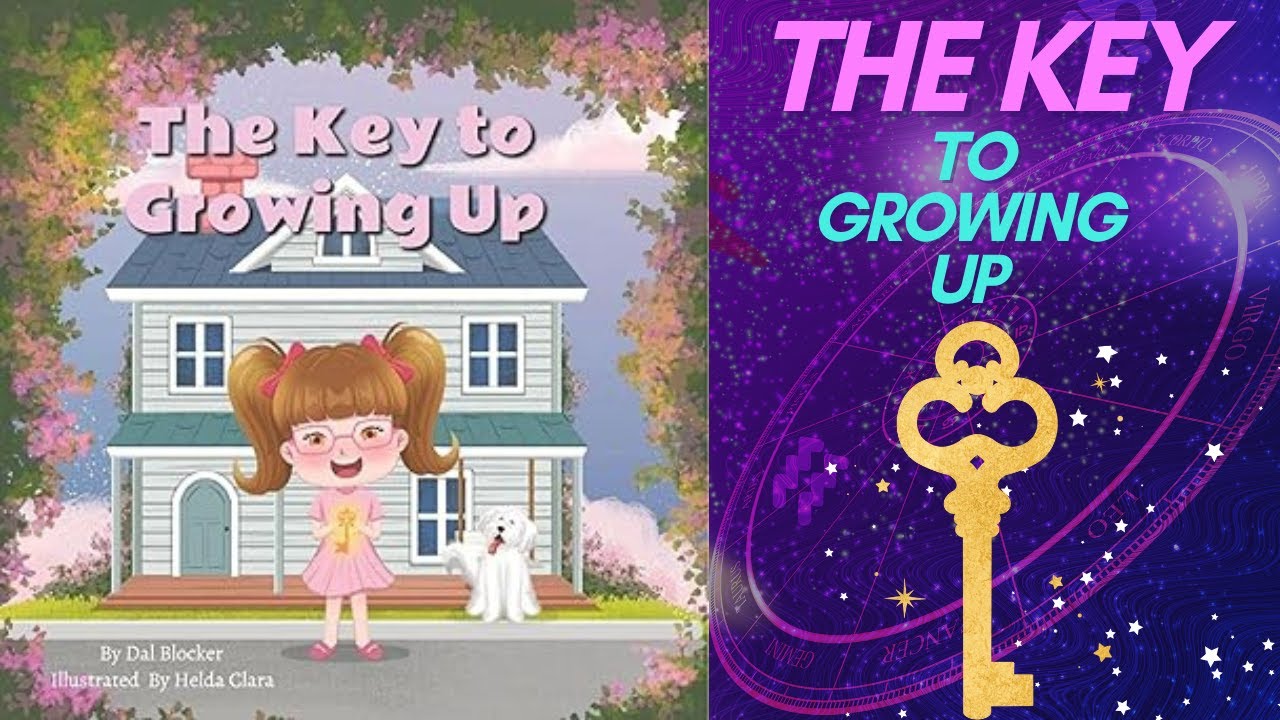 The Key to Growing Up/ Kids Book READ ALOUD! - YouTube