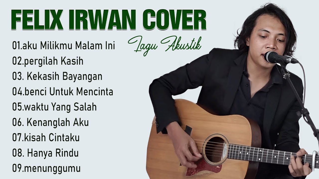 FELIX IRWAN FULL ALBUM TERPOPULER 2023 | LAGU COVER KOMANG | LAGU ...