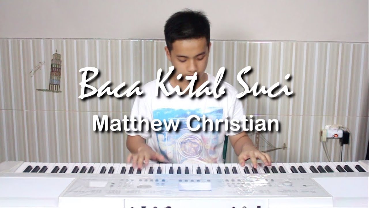 Matthew Christian - Baca Kitab Suci - YouTube