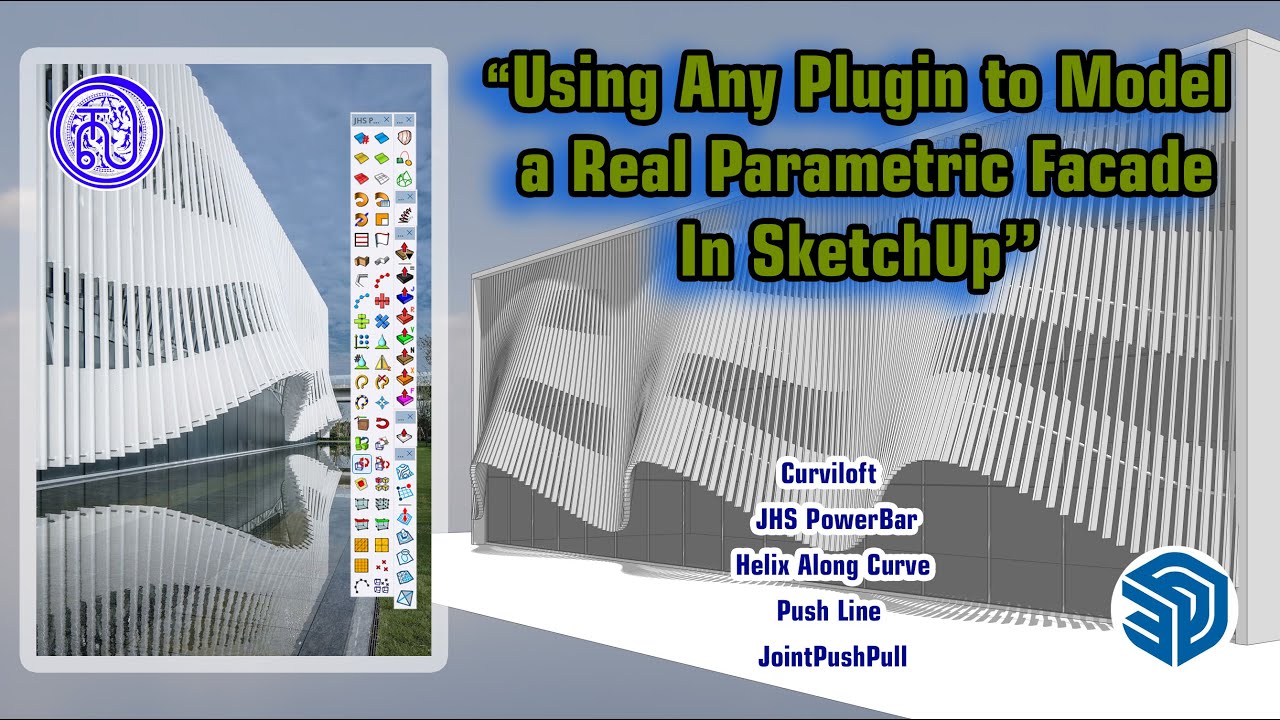 Using any Plugin to Model a Real Parametric Façade in SketchUp | Tips ...
