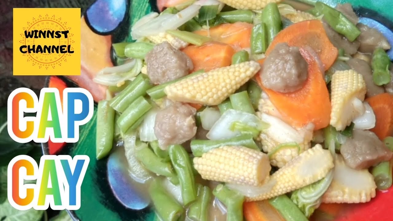 CAP CAY || CARA BUAT CAP CAY YANG ENAK || HOW TO MAKE A DELICIOUS CAP ...