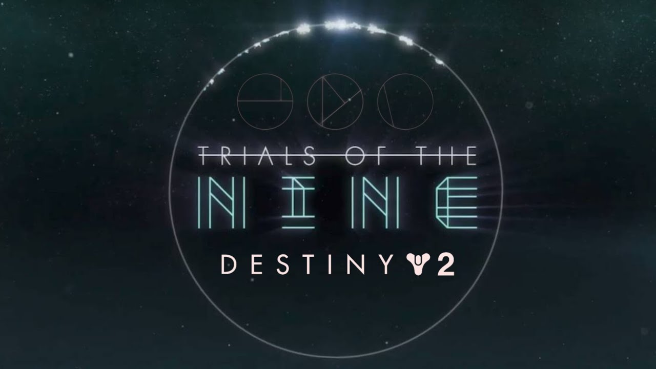 Destiny 2: Trials of The Nine - YouTube