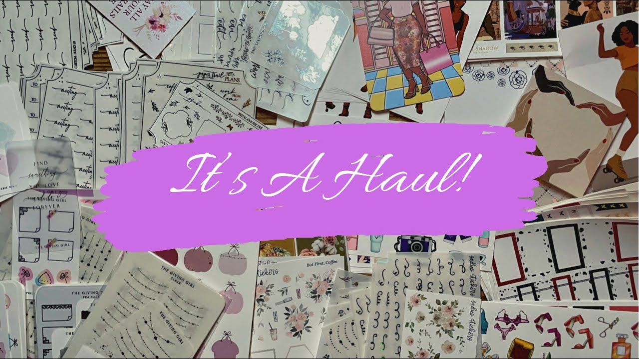 It's A Sticker Haul | LTA, PTP, TGG, GMCC, Sadie’s Stickers & Rose ...