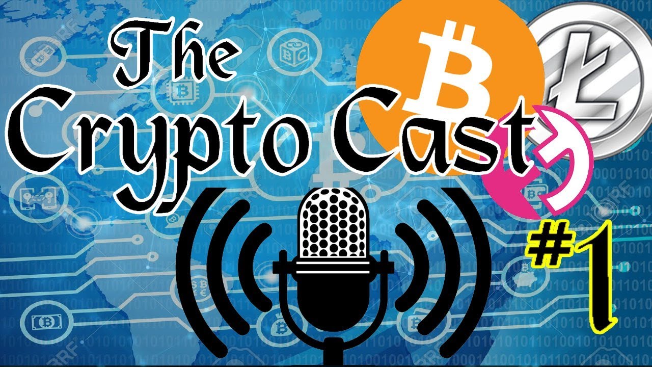 The Crypto Cast #1 | CryptoCurrency Taking on Mass Adoption?!? - YouTube